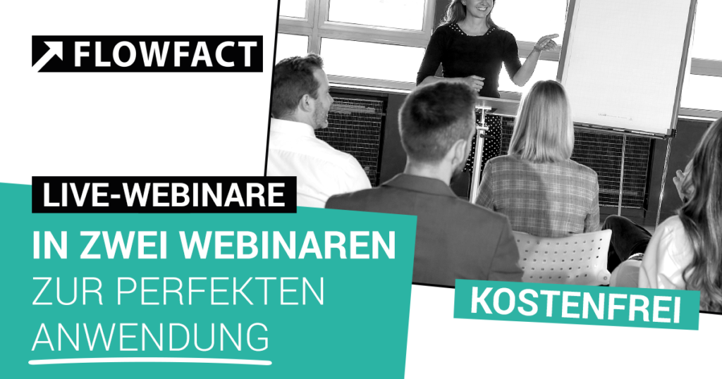 In zwei Webinaren zur perfekten Anwendung - FLOWFACT